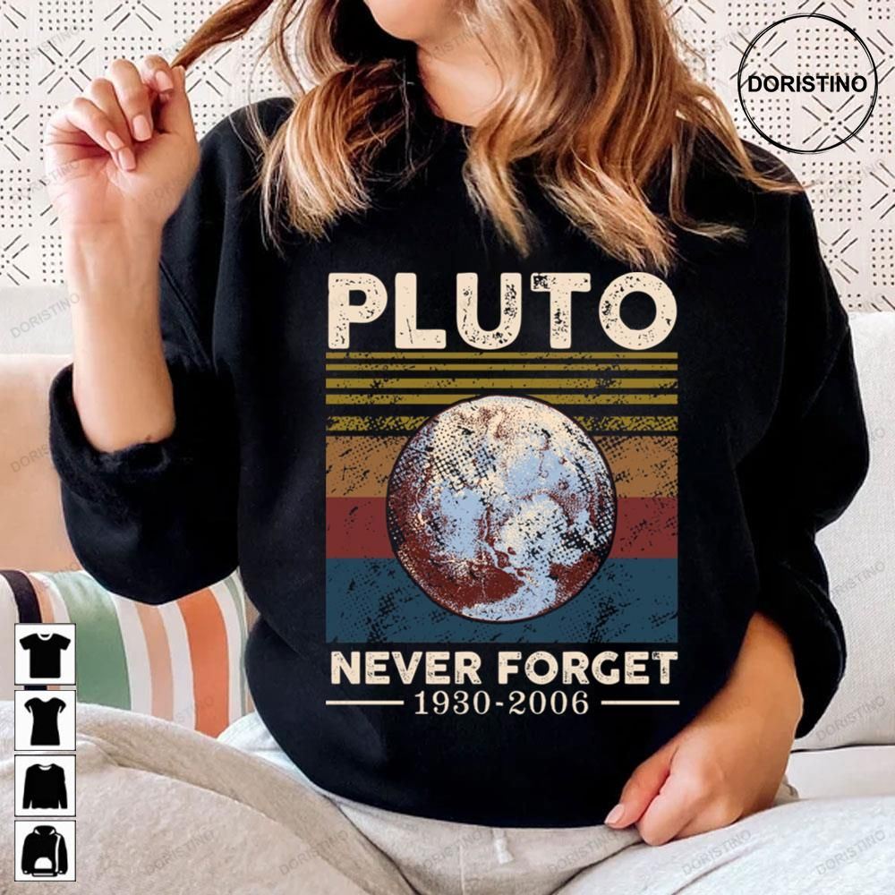 Never Forget Pluto Vintage Retro Limited Edition T-shirts